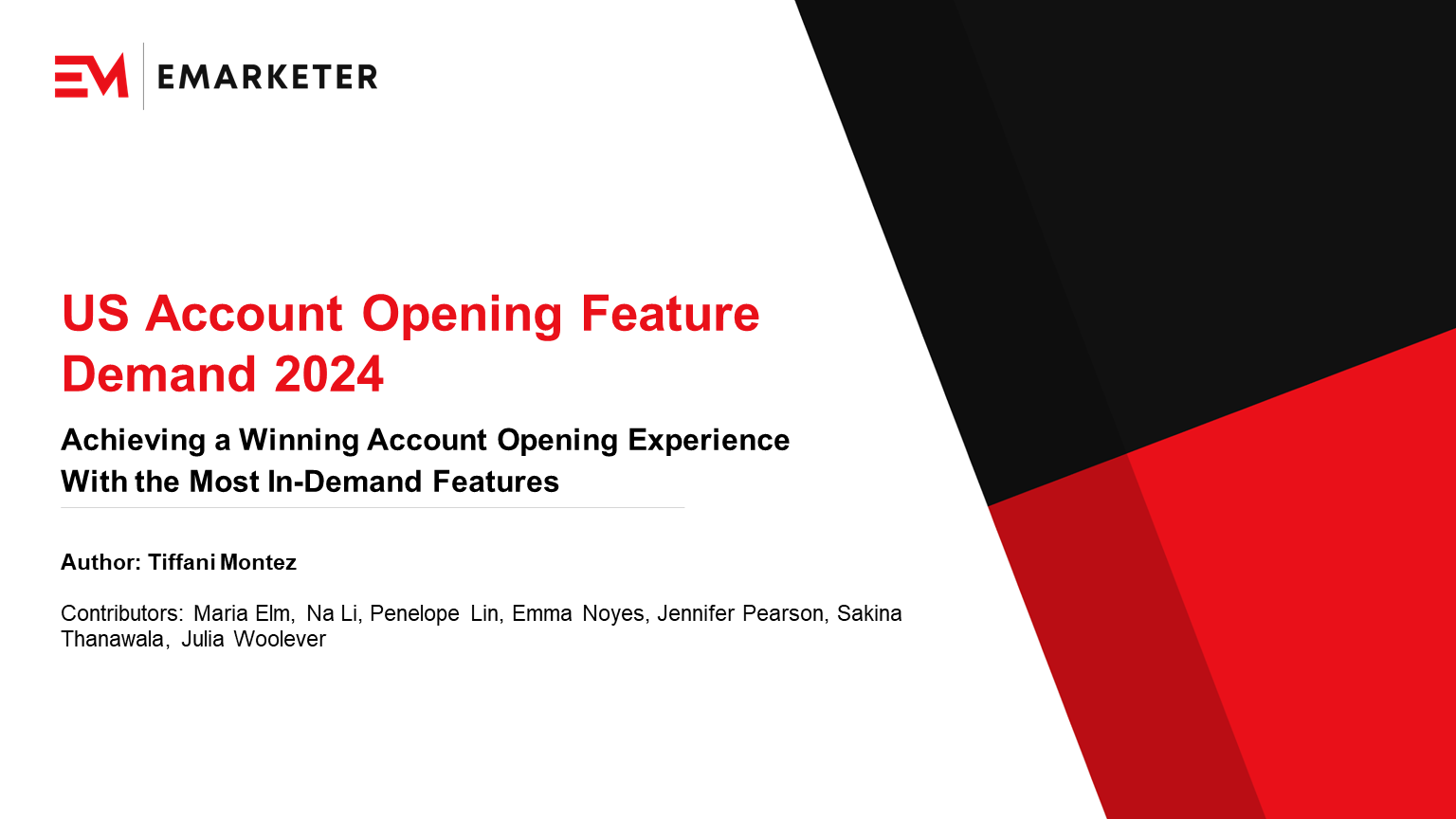 US Account Opening Feature Demand 2024